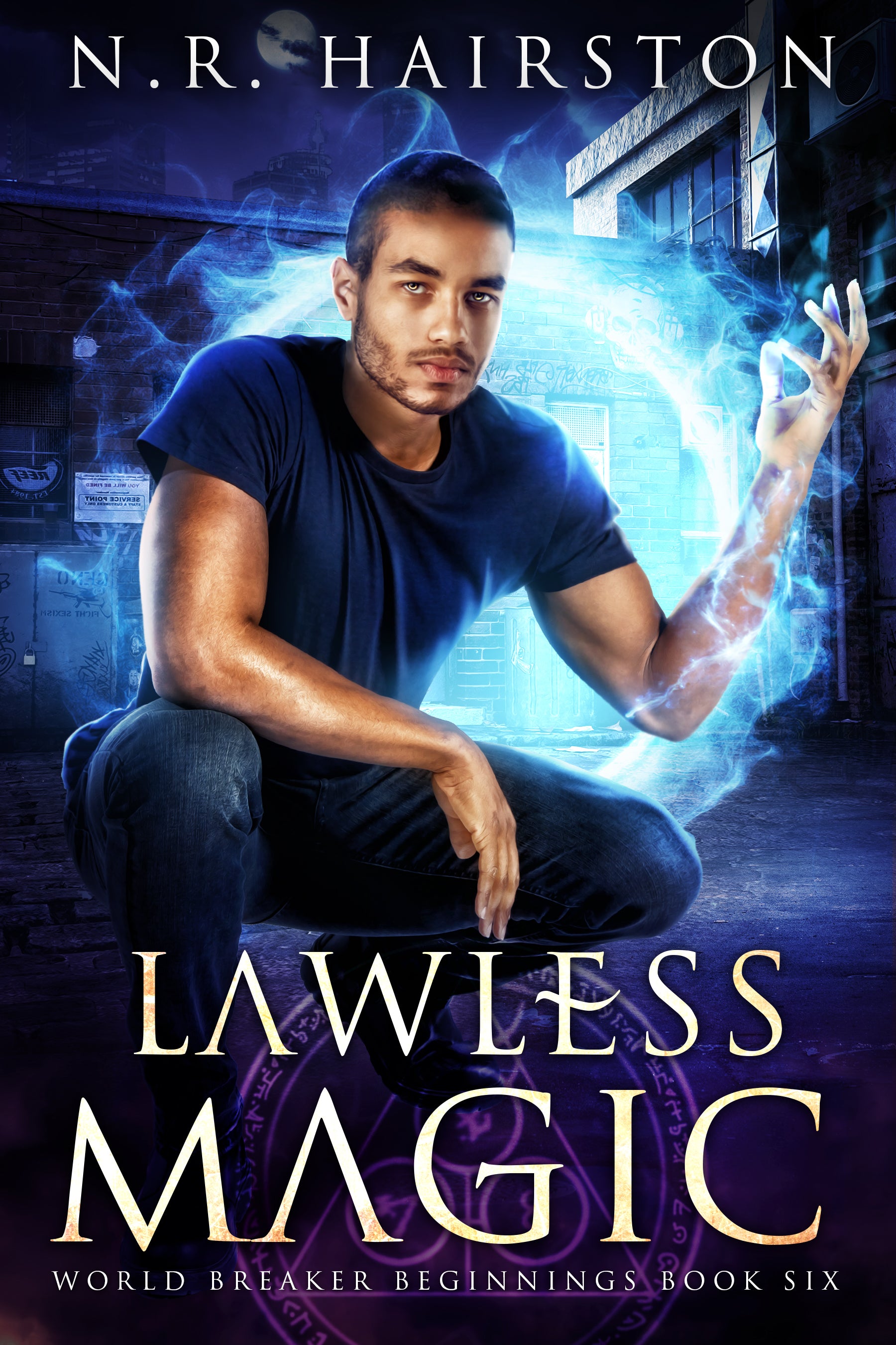 Lawless Magic (World Breaker Beginnings Book 6) – N. R. Hairston Books